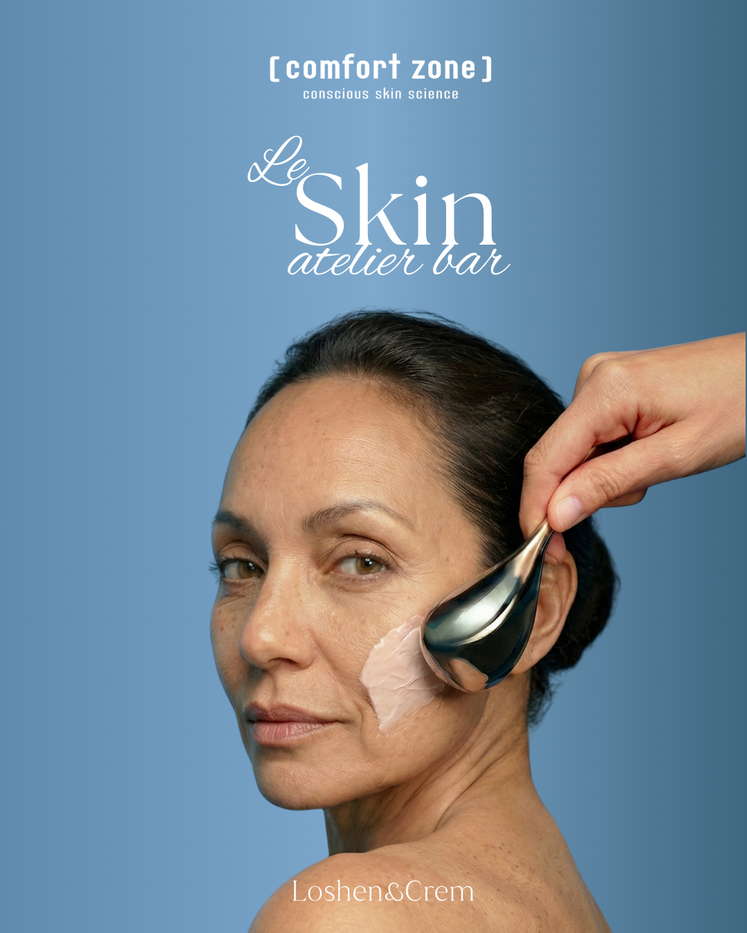 Comfort Zone x Loshen & Crem – Le Skin Atelier Bar